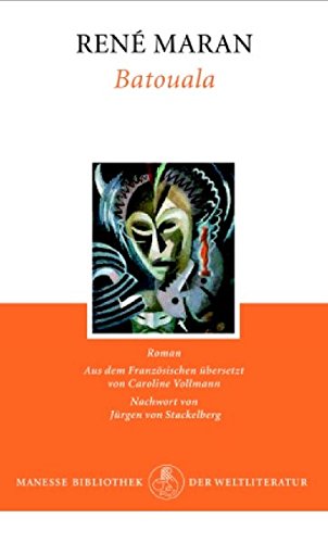 René Maran: Batouala - Literaturportal AfrikaRoman